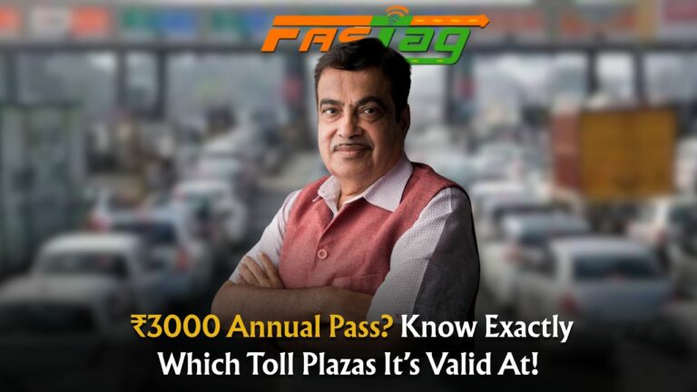 FASTag ₹3000 Annual Pass Update: Full List of Toll Plazas Where New FASTag Pass Will Be Accepted ...